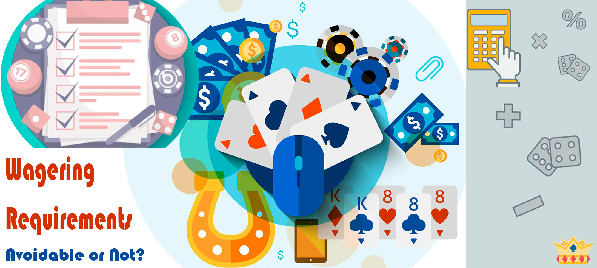 Wagering Requirements: Avoidable or Not?